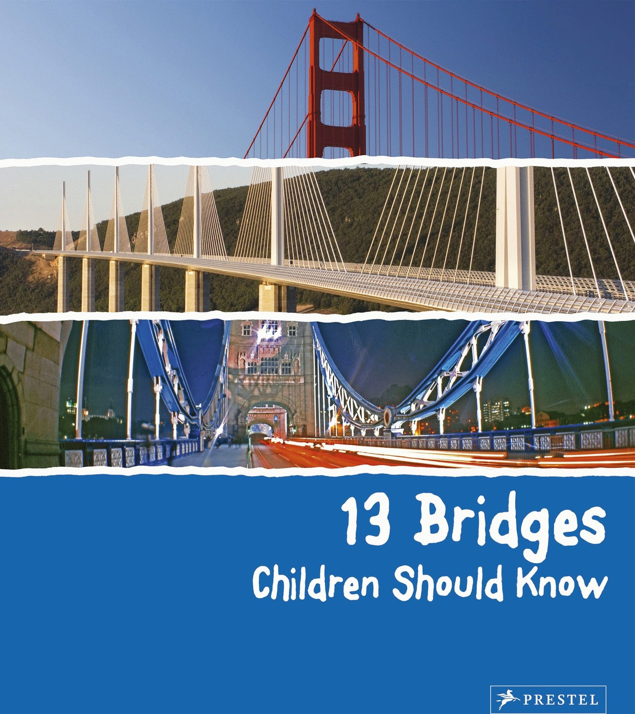 13 BRIDGES CHILDREN SHOULD KNOW